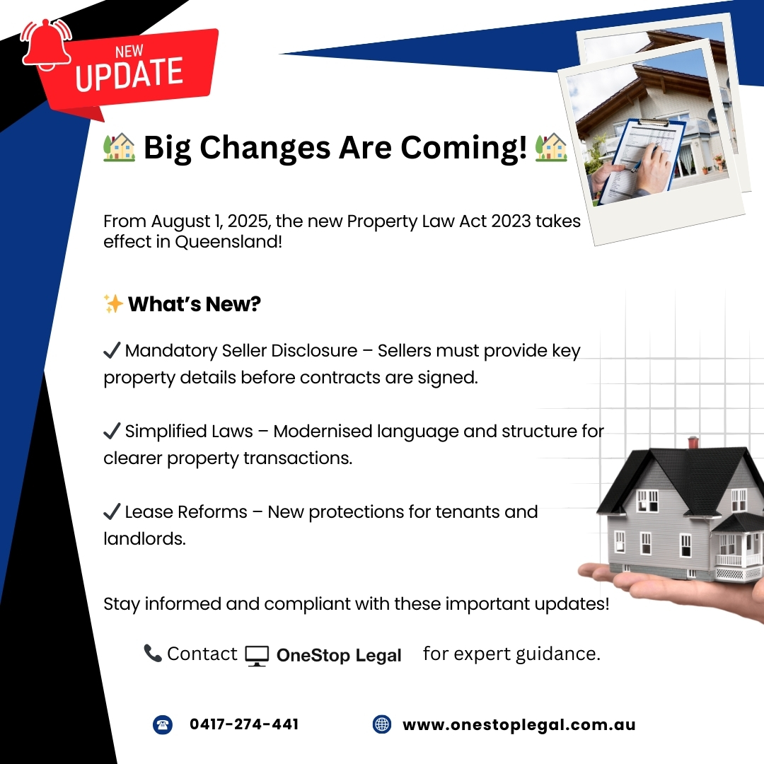 Queensland’s New Property Law: Key Changes for 2025 - OneStop Legal